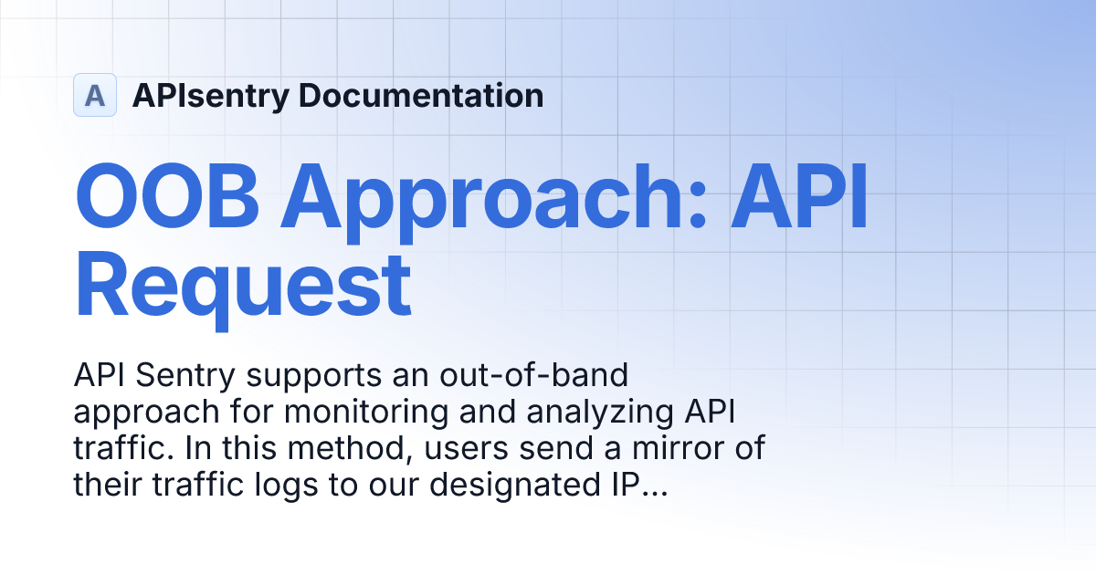 OOB Approach: API Request | APIsentry Documentation